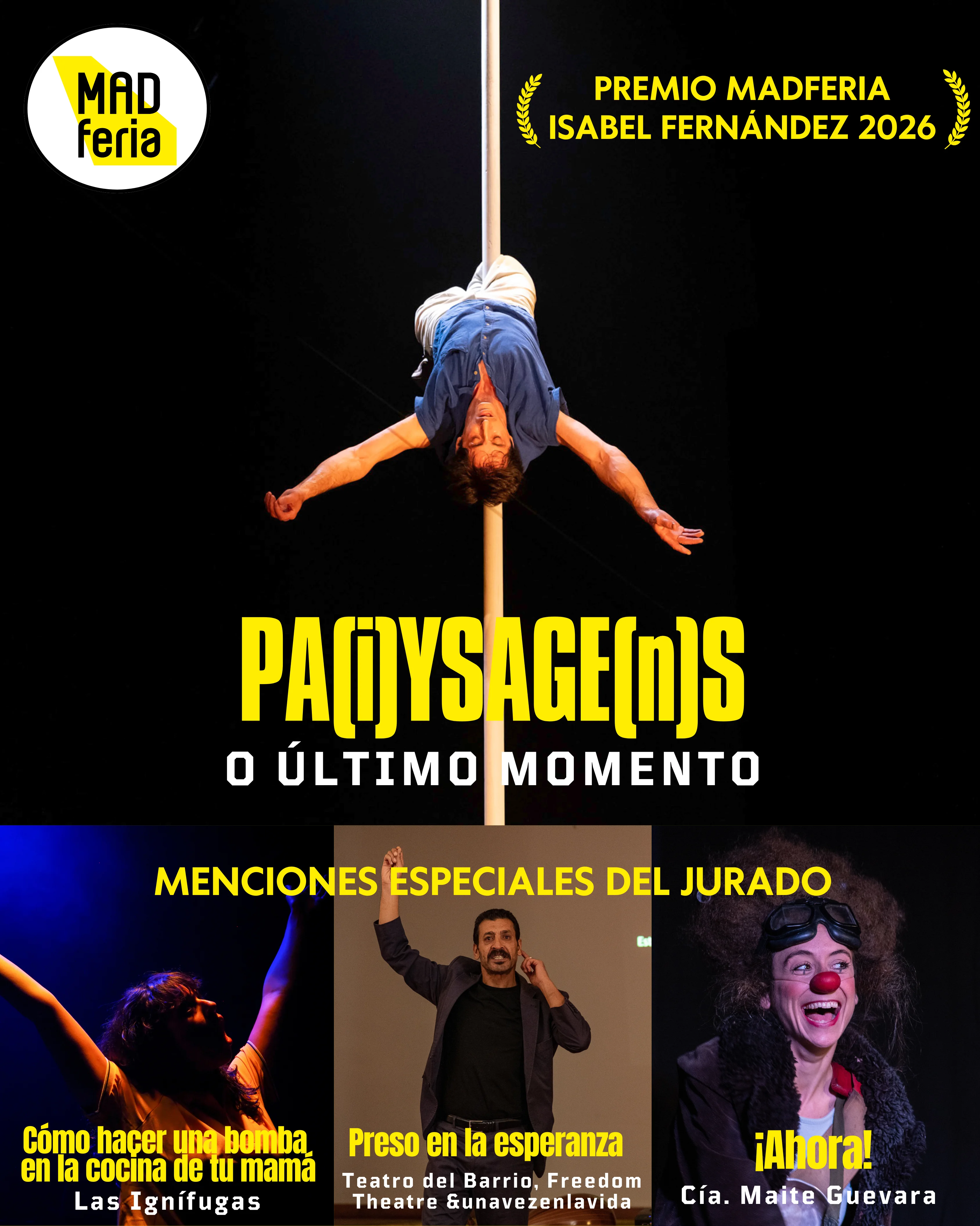Premio MADferia Isabel Fernández 2026 al espectáculo PA(i)YSAGE(n)S ...